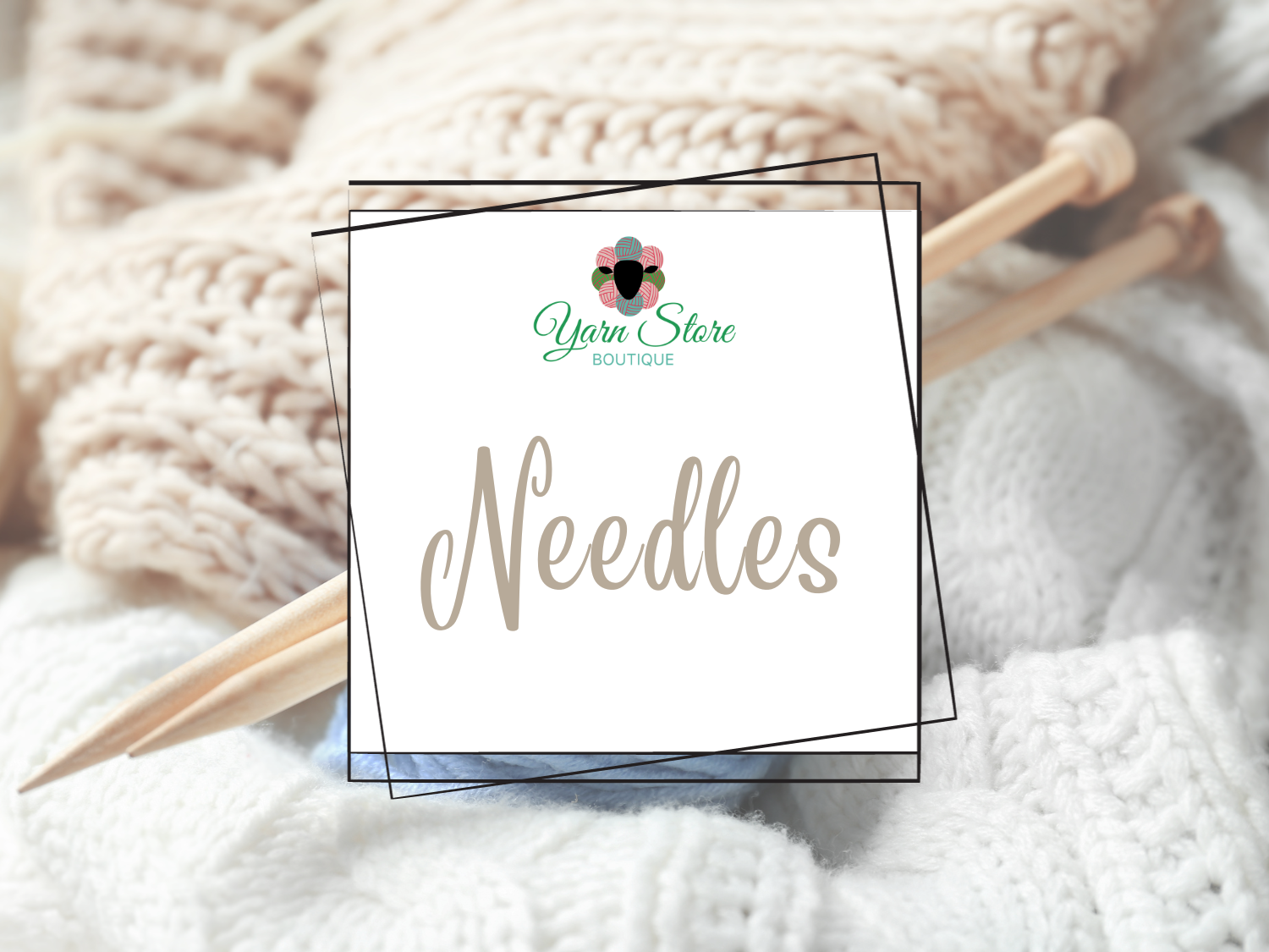 Needles – Yarn Store Boutique